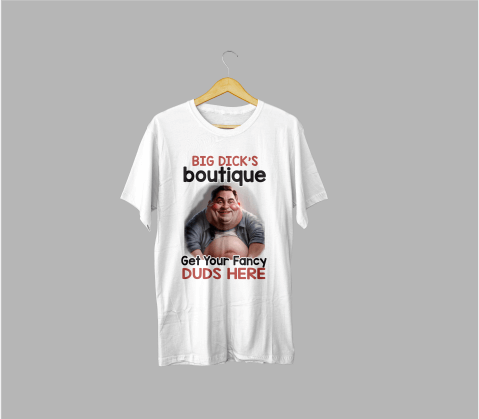 Big Dick's Boutique T-Shirt - Get Your Fancy Duds Here – Trade City USA